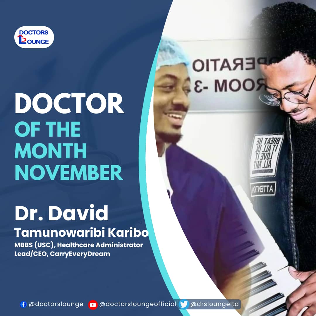 Doctor of the month - Dr David tamunowaribi - Doctors Lounge